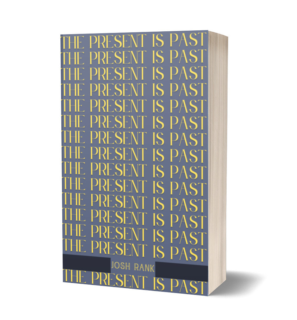 Josh Rank - The Present is Past | Mother Fools Coffeehouse